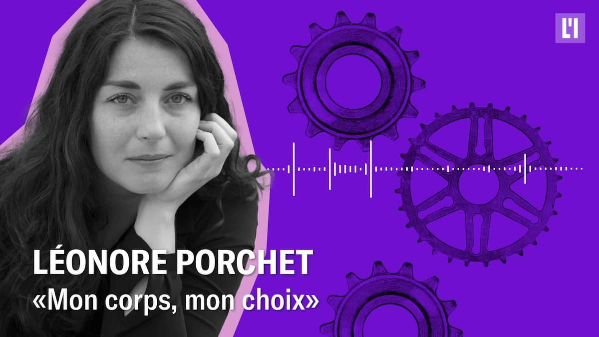 Léonore Porchet: «Mon corps, mon choix» | Illustré